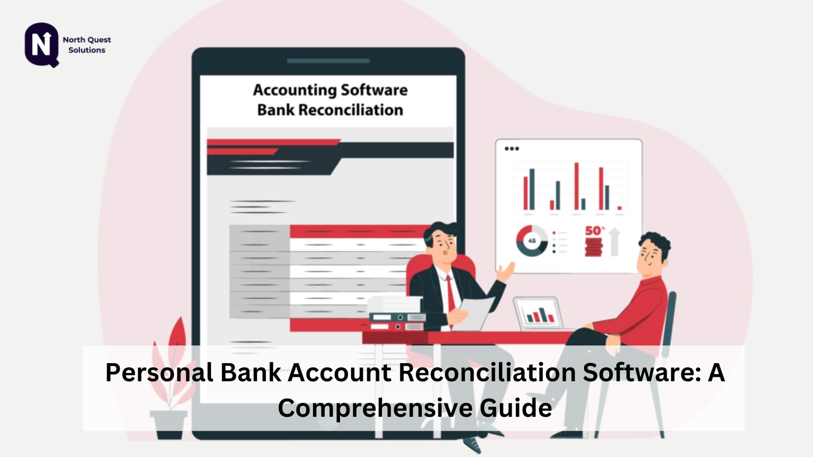 Personal Bank Account Reconciliation Software: A Comprehensive Guide ...