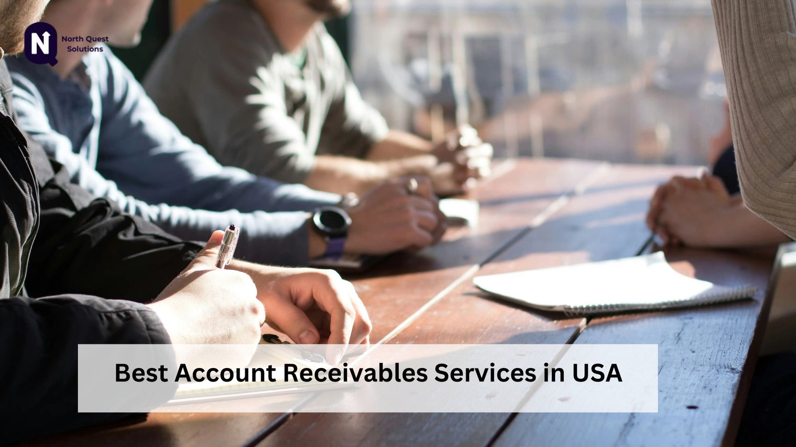 Best Account Receivables Services in USA - North Quest Solutions