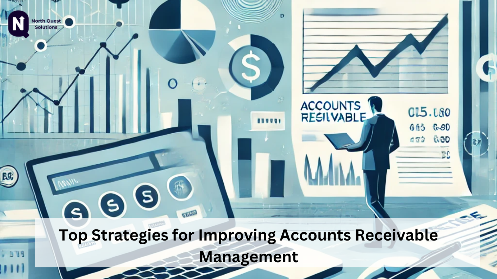 Top Strategies for Improving Accounts Receivable Management - North ...
