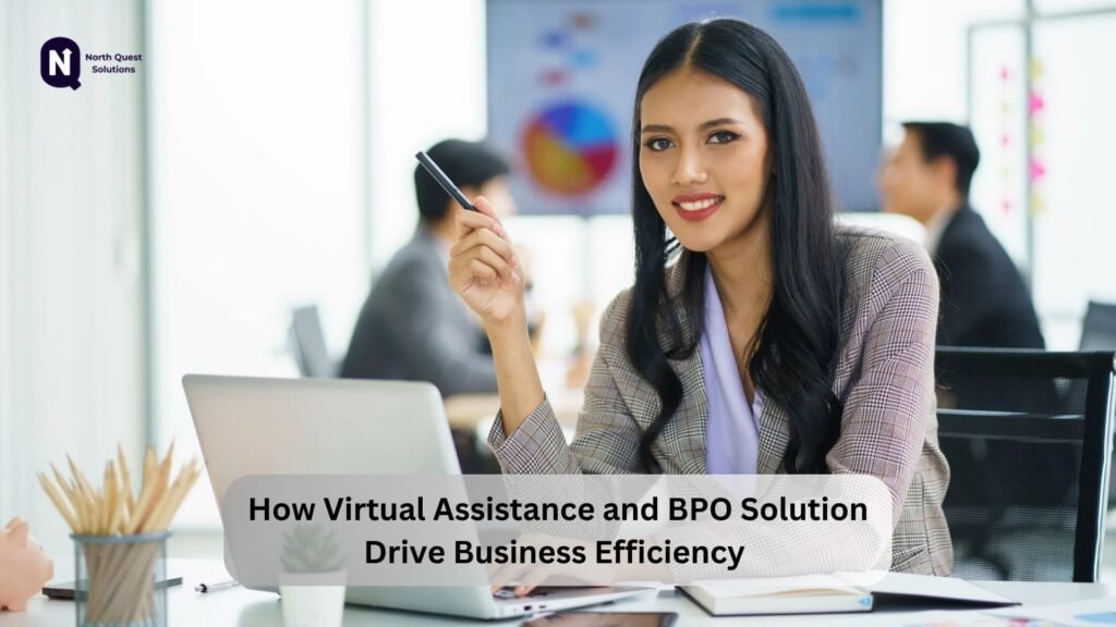 How Virtual Assistance And Bpo Solution Drive Business Efficiency